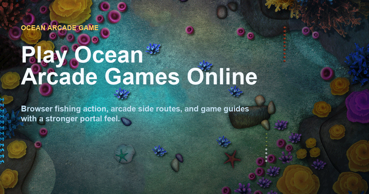 Ocean Hunter | Fast Browser Fishing Route on Ocean Arcade Game